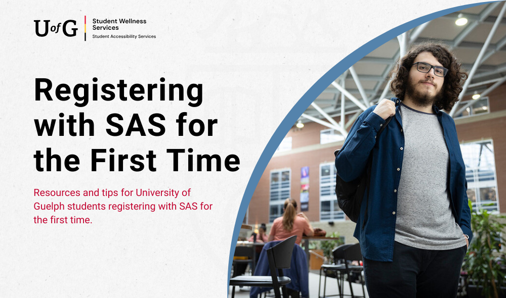 Registering with SAS for the First Time | Accessibility Services